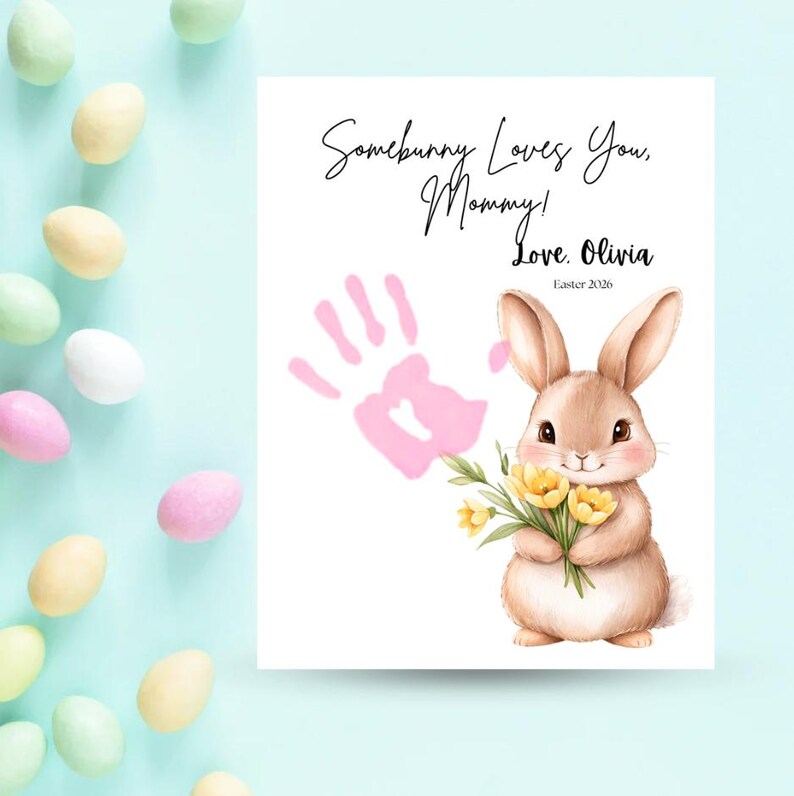 Editable Easter Bunny Handprint Craft | Some Bunny Loves You Keepsake ...