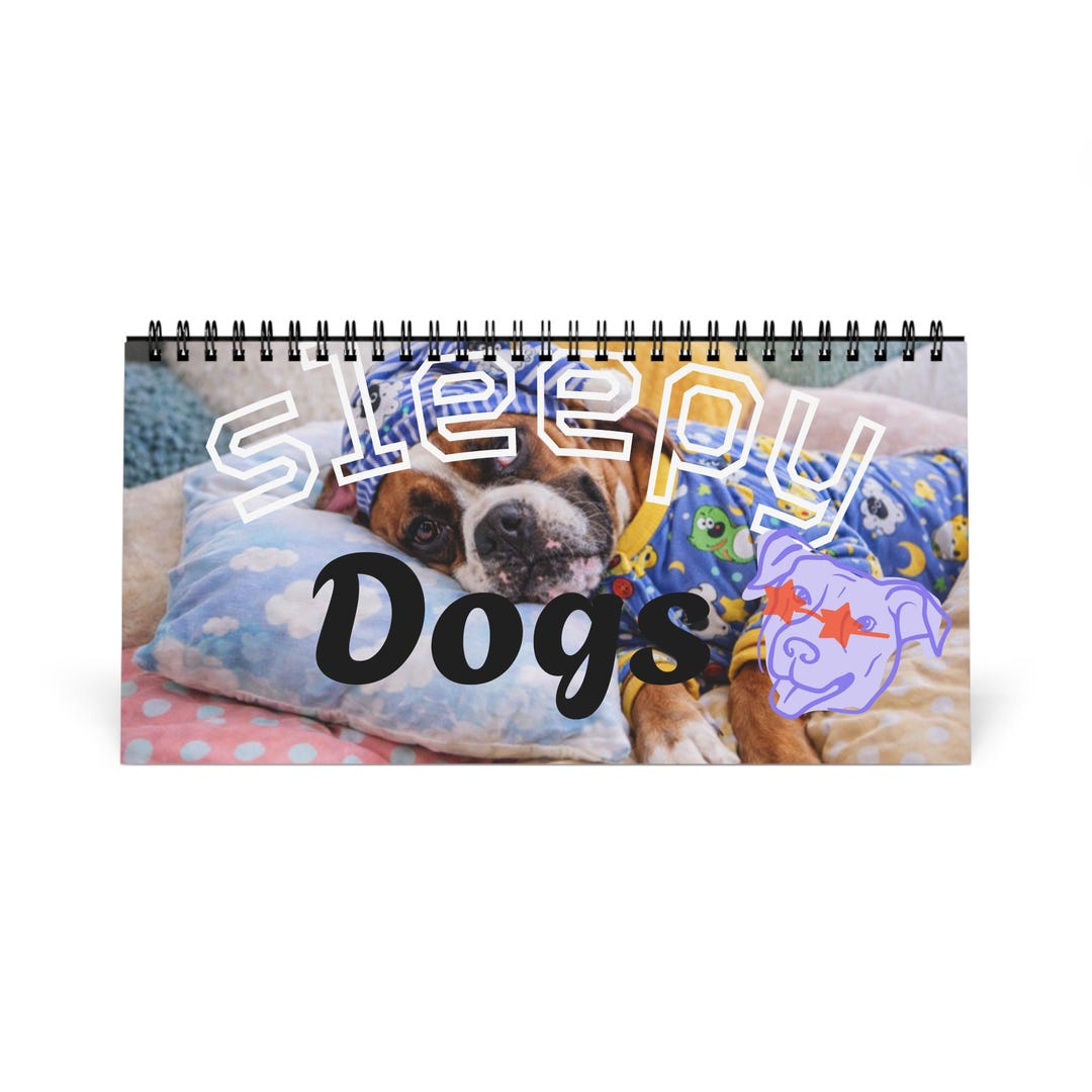 Sleepy Dogs Desktop Calendar | Cute Napping Puppies, Spiral Desk ...