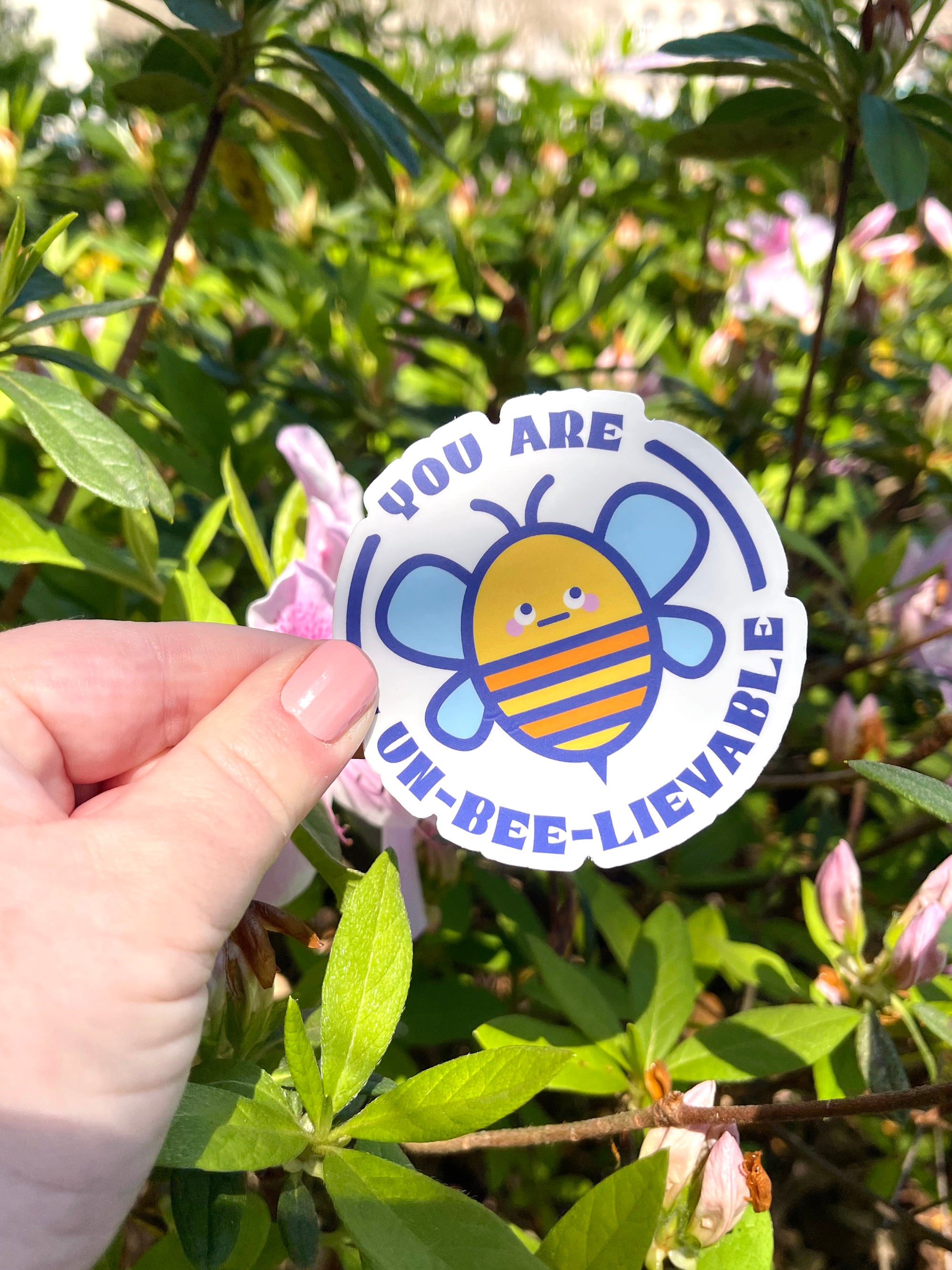 You Are Un-bee-lievable Sticker // Vinyl Die-cut Sticker // - Etsy