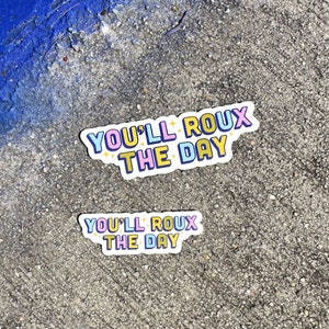 You'll Roux the Day Sticker // Vinyl Die-cut Sticker // Gumbo ...