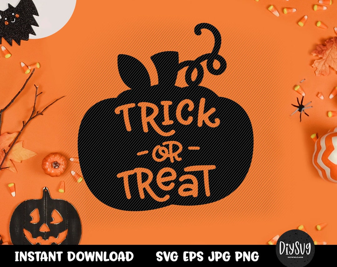 Halloween Svg, Trick or Treat Svg, Halloween Silhouette, Pumpkin Svg ...