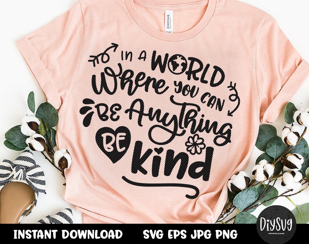 In a World Where You Can Be Anything Be Kind Svg Teacher - Etsy