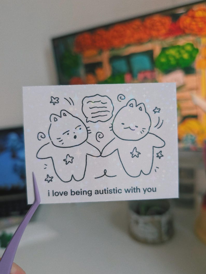 I Love Being Autistic With You | Kawaii Waterproof Vinyl, Cute Cat ...