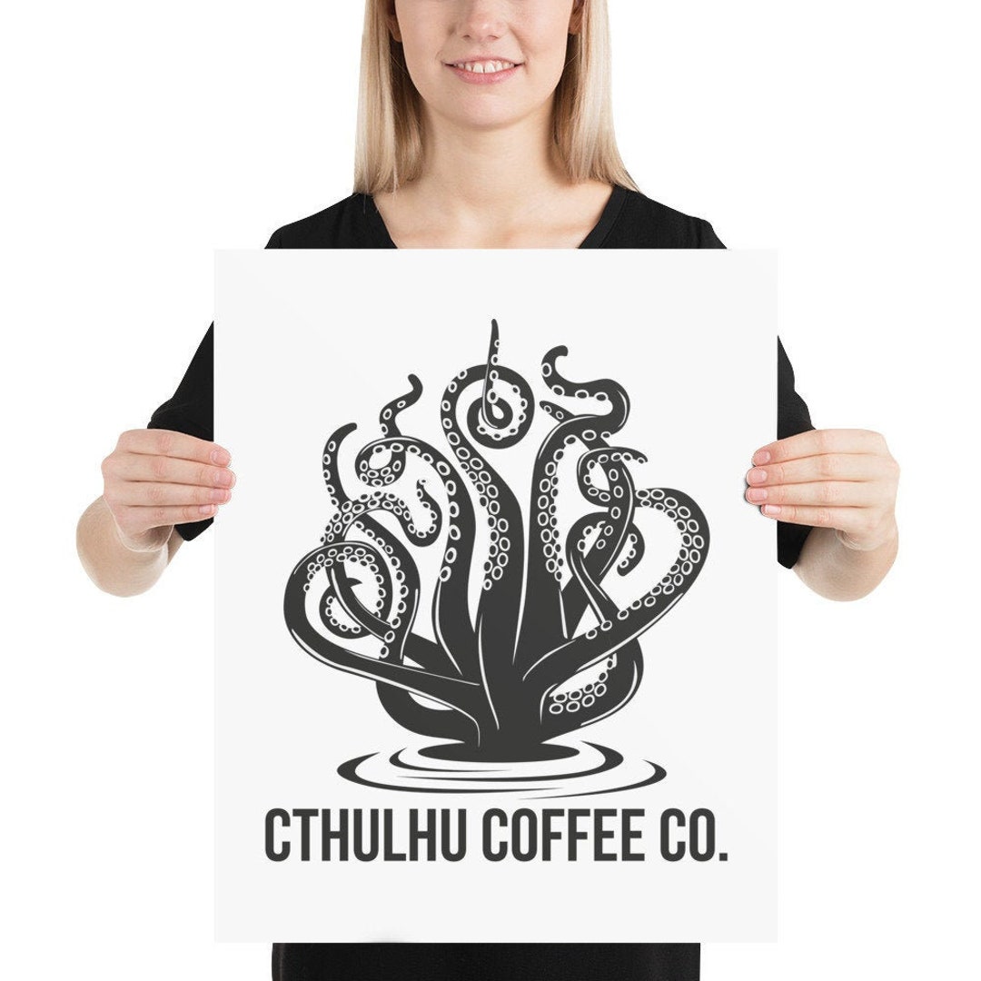 Cthulhu Coffee Company Matte Poster / H. P. Lovecraft Print ...