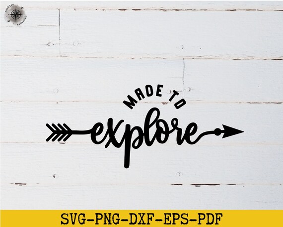 Explore Svg-travel Svg-explore Arrow Svg-inspirational Quote | Etsy