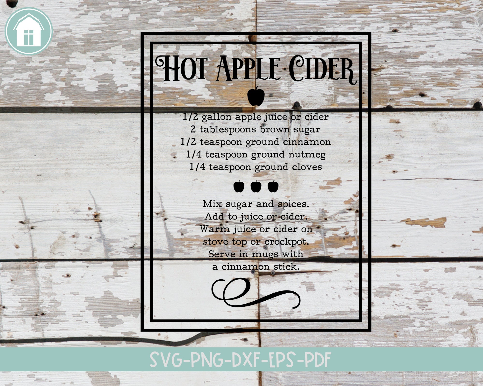 Hot Apple Cider Svg-apple Cider Svg-recipe Svg-farmhouse Kitchen Svg ...