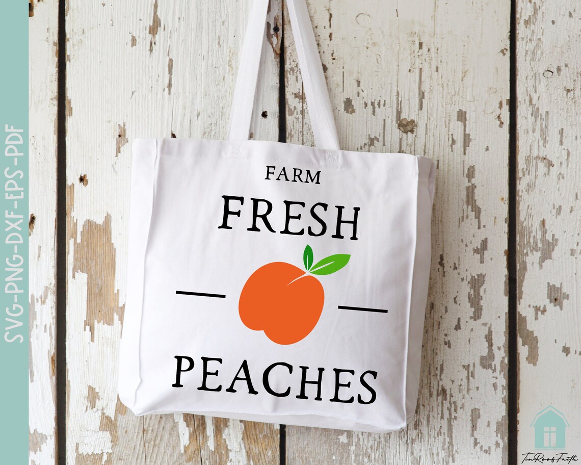 Farm Fresh Peaches Svg-peaches Sign Svg-peach Svg-summer Svg Clip Art ...
