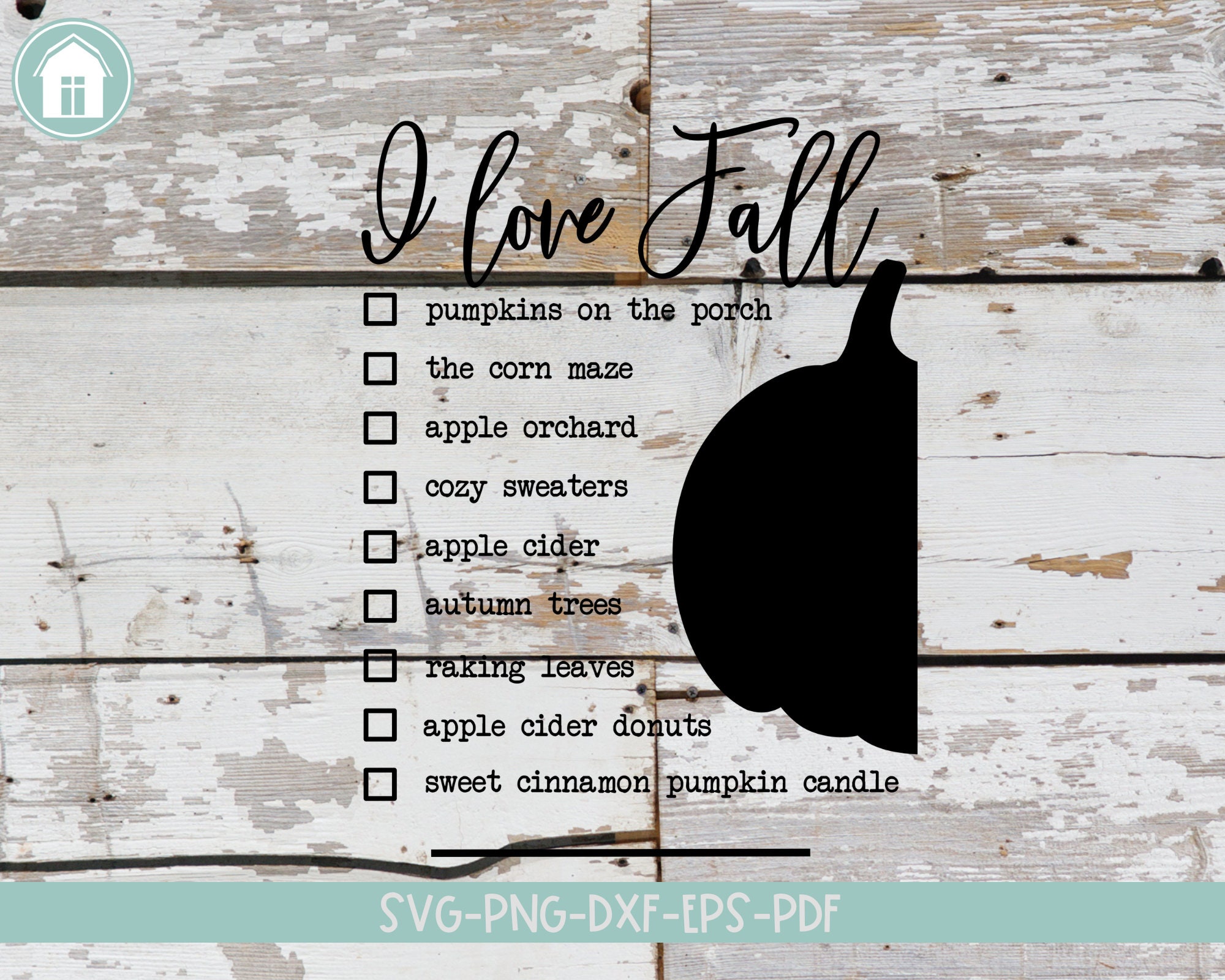 I Love Fall SVG Fall Bucket List Svg-fall Svg-i Love Fall Sign for Fall ...