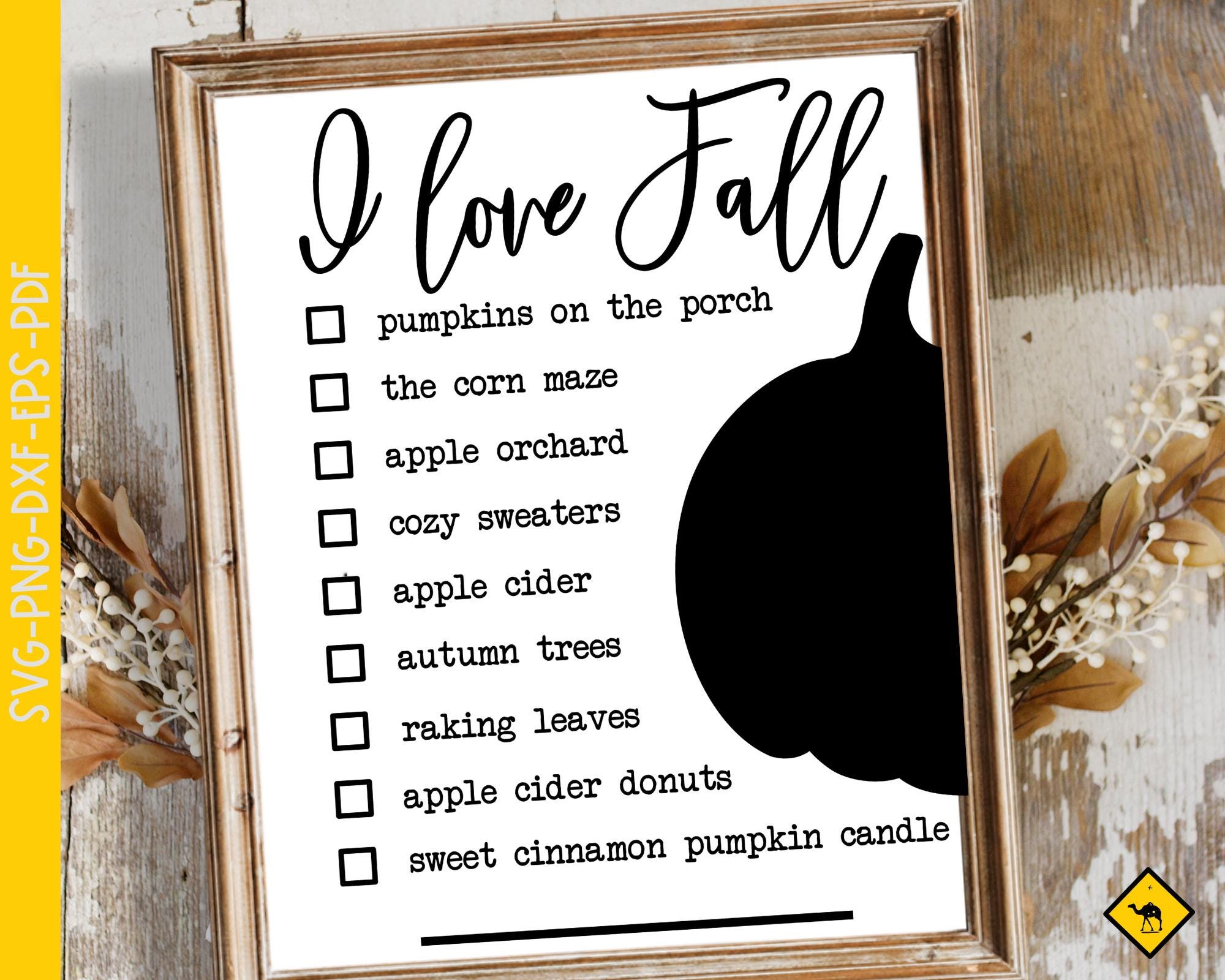 I Love Fall SVG- Fall Bucket List Svg-fall Svg-i Love Fall Sign for ...