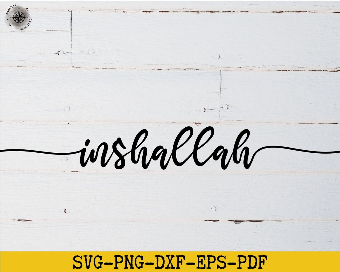 Inshallah Svg-arabic Svg Saying-arabian Life Svg Dxf Png | Etsy