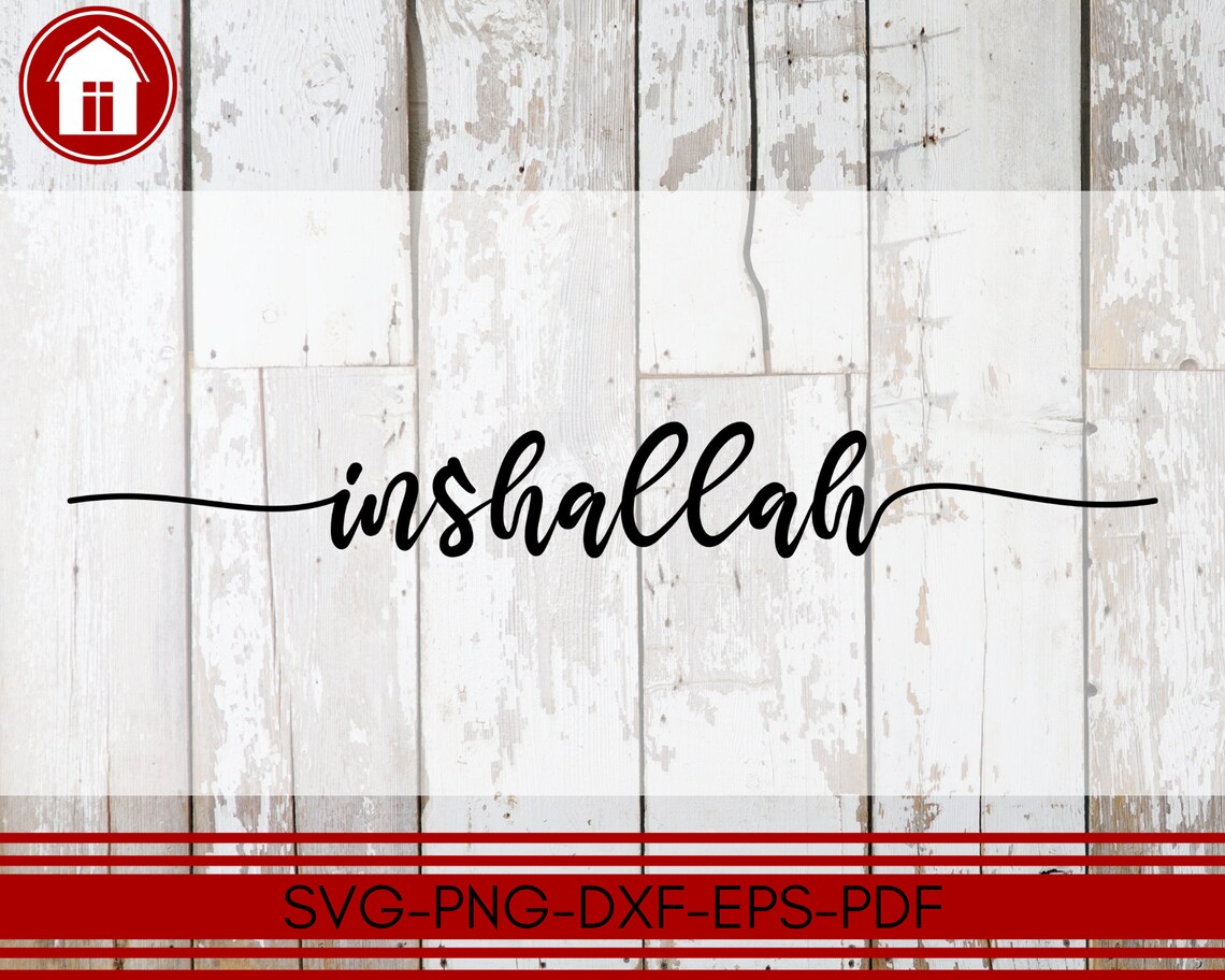 Inshallah Svg-arabic Svg Saying-arabian Life Svg Dxf Png - Etsy