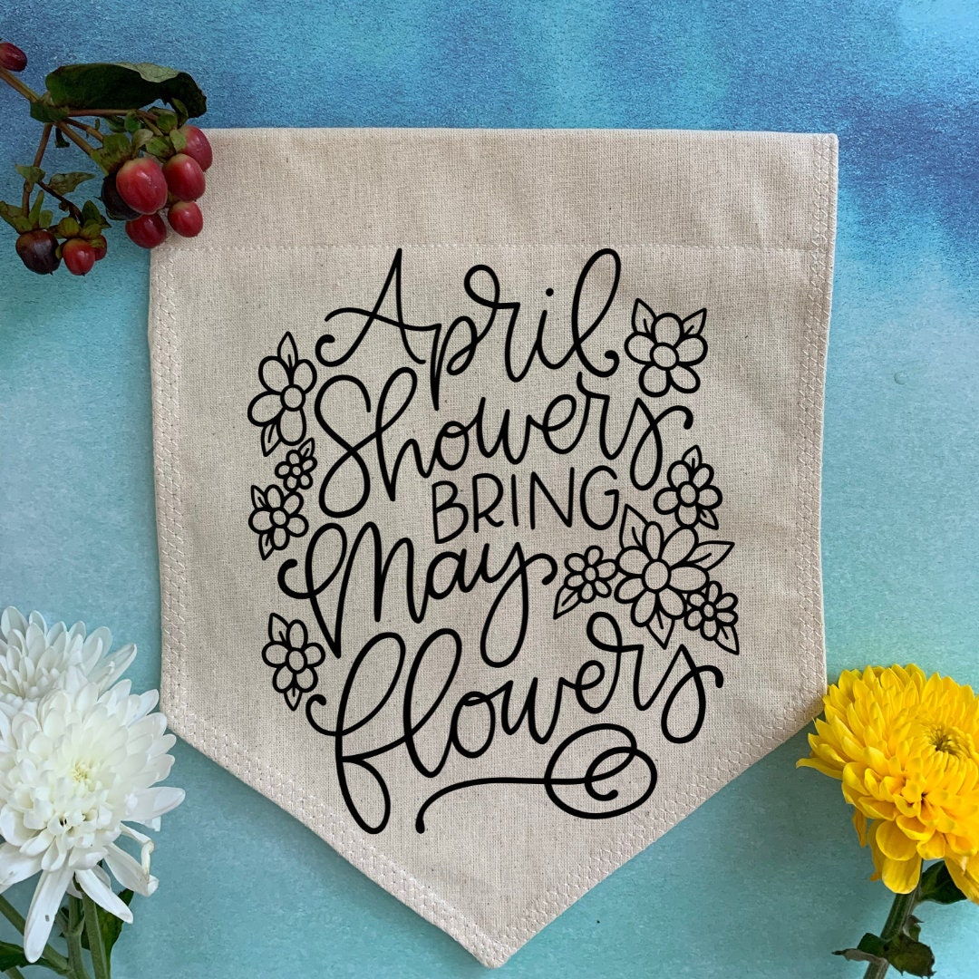 April Showers Bring May Flowers Banners