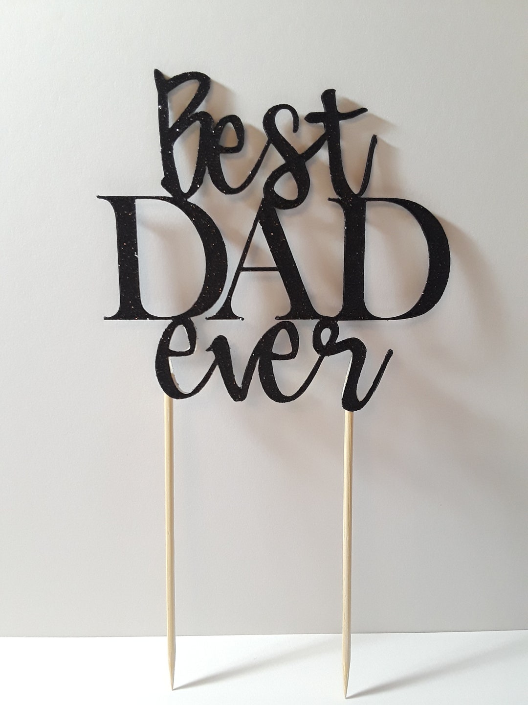 Best Dad Ever Cake Topper - Etsy