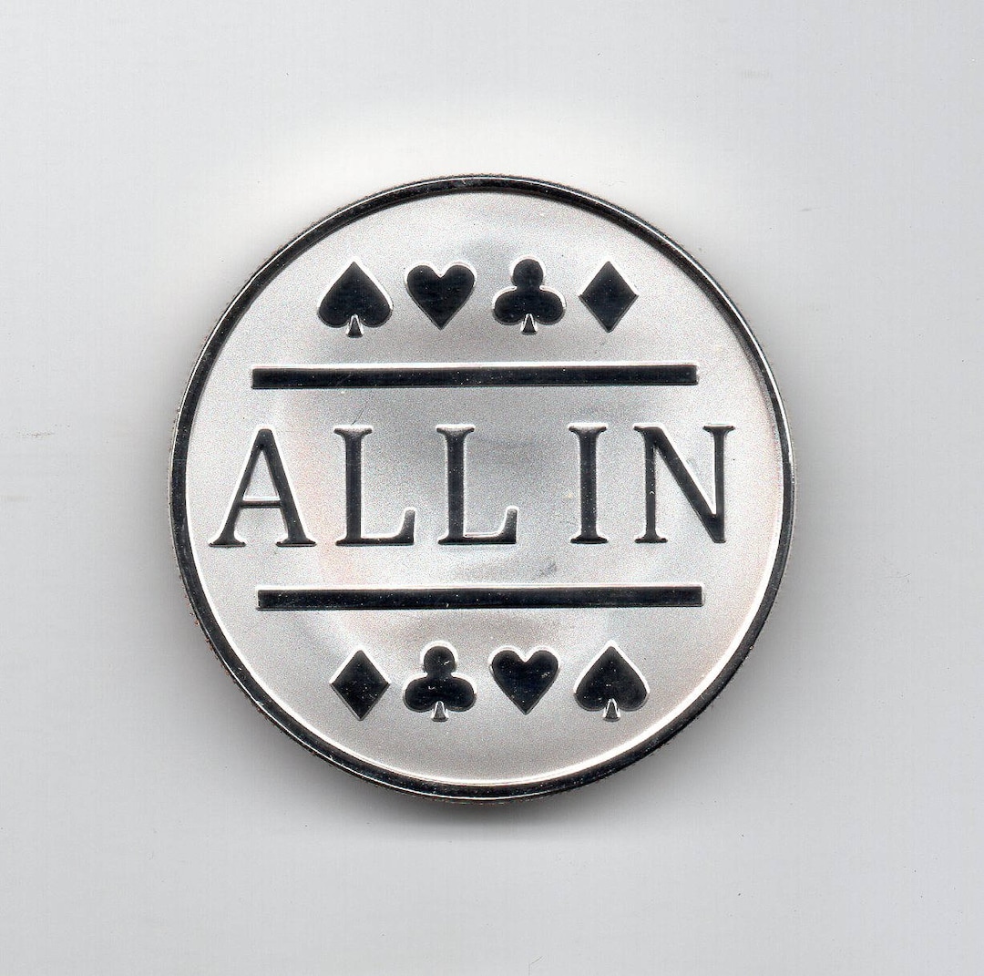 All in Poker Chip / Silver Clad Card Protector Bounty Chip Etc. - Etsy