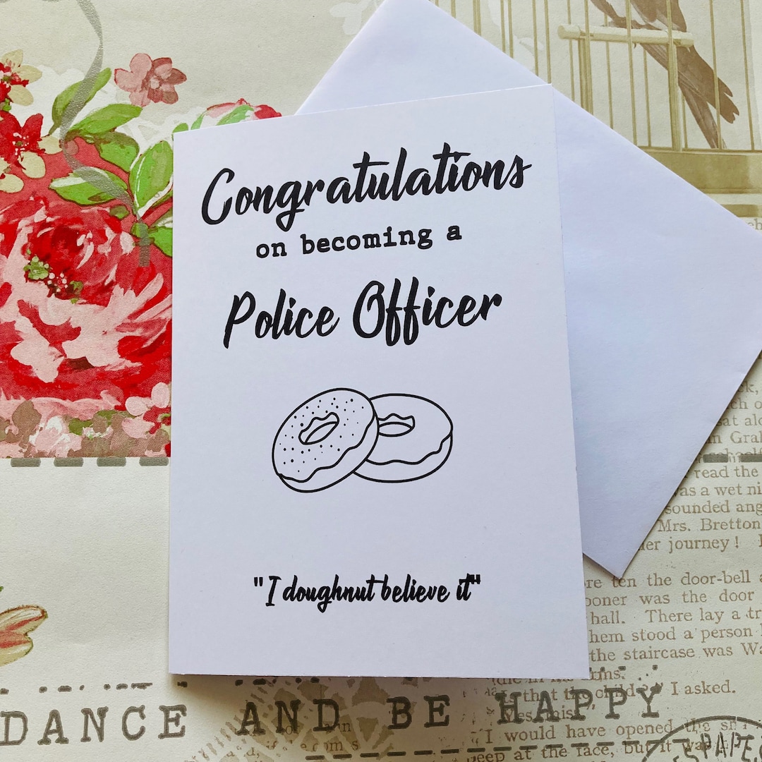 Police Card, Police Officer Card, New Police Officer, Doughnut, Donut ...