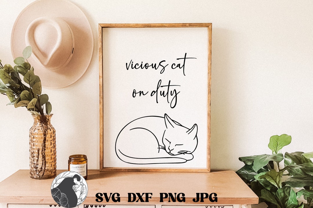 Vicious Cat on Duty SVG, Funny Cat Sign SVG, Line Drawn Cat Print, Cat ...