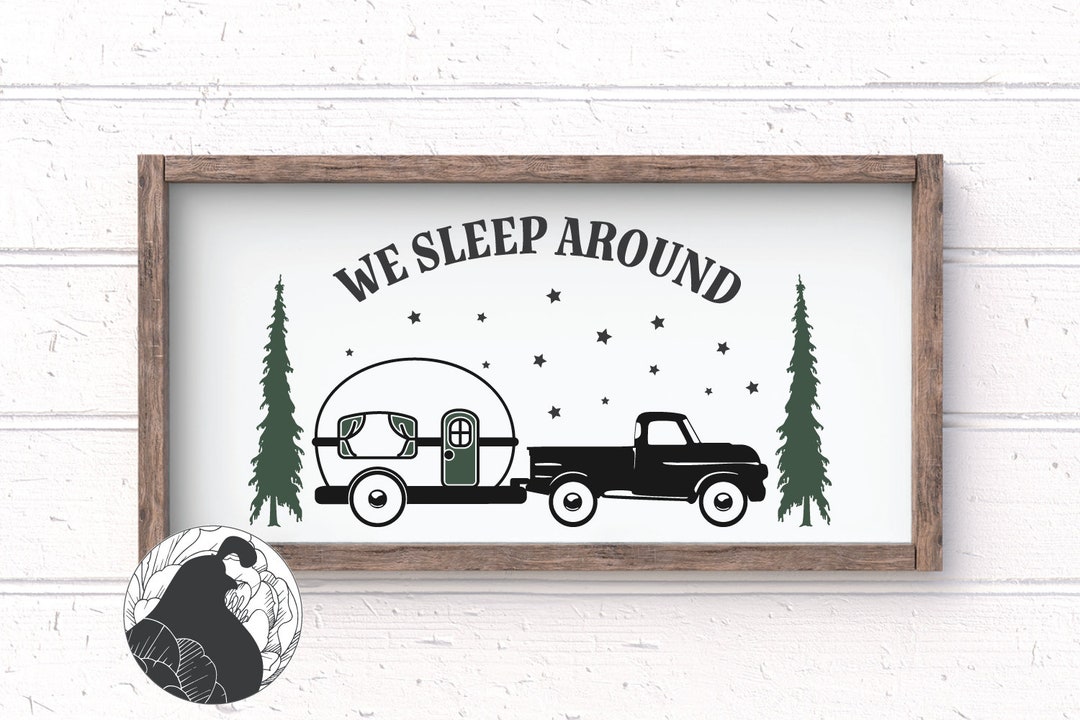 We Sleep Around SVG, Camping Cut File, Camper Svg Svg, Vintage Camper ...