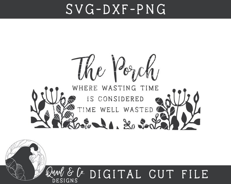 Svg Files Porch svg The Porch Where Wasting Time svg | Etsy