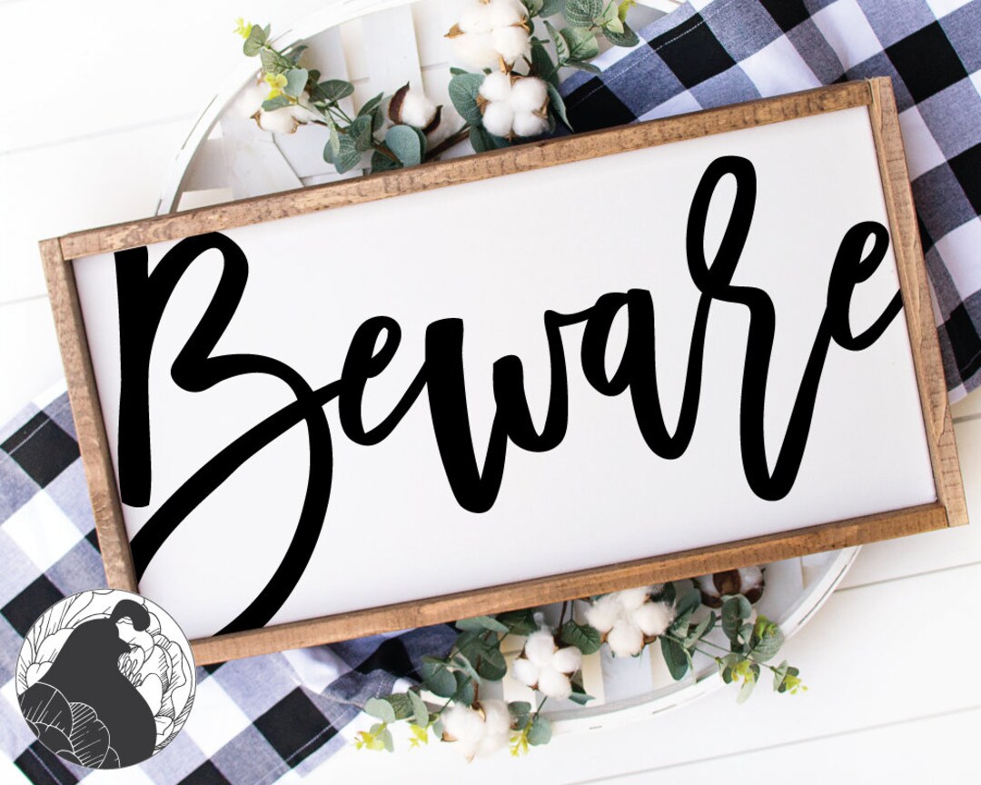 Beware SVG Halloween Sign Cut File Halloween Sign Design - Etsy