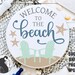 Welcome to the Beach SVG, Beach House Door Hanger, Welcome SVG, Summer ...