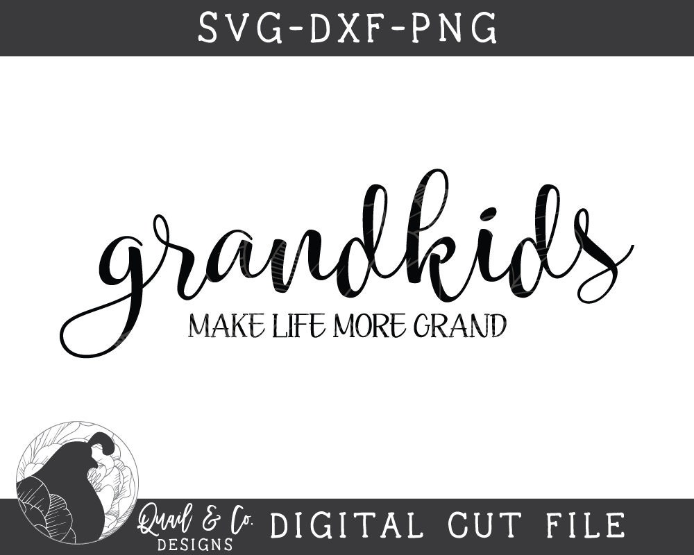 Svg Files Grandkids Make Life More Grand Svg Grandkids Svg | Etsy