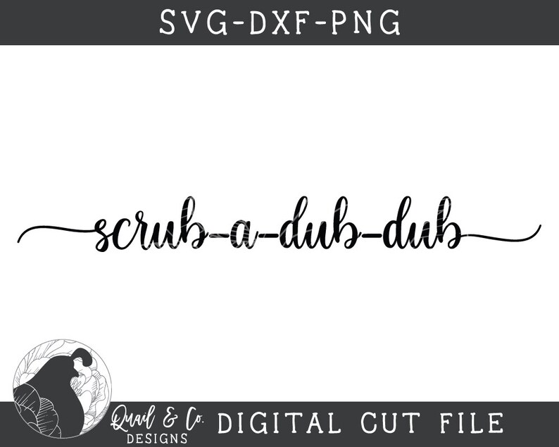 Scrub-a-dub-dub Svg Bath Svg Bathroom Sign Svg Scrub Svg - Etsy
