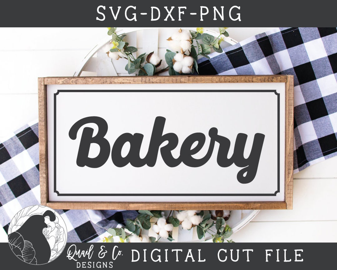 Svg Files Bakery Svg Baking Svg Kitchen Svg Farmhouse Svg - Etsy Australia