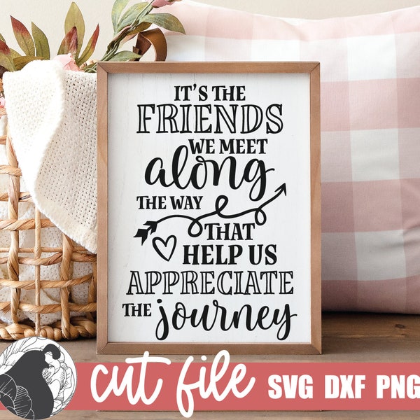 Its The Friends We Meet Svg Etsy Australia