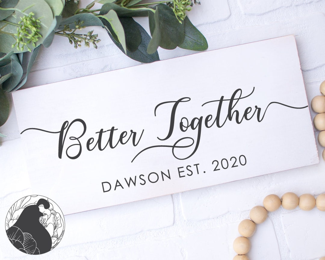 Better Together SVG, Couples Cut File, Marriage Svg, Wedding Svg ...
