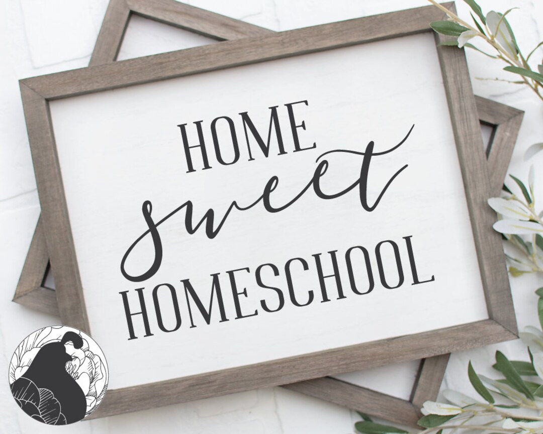 Home Sweet Homeschool Svg, Homeschool Svg, Homeschool Sign Svg ...