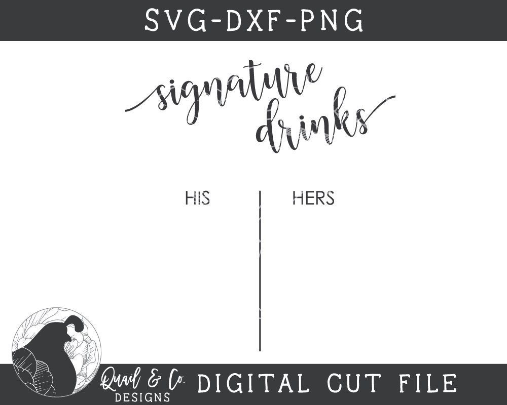 Signature Drinks Svg Wedding Sign Svg Cocktails Svg Wedding - Etsy Hong ...