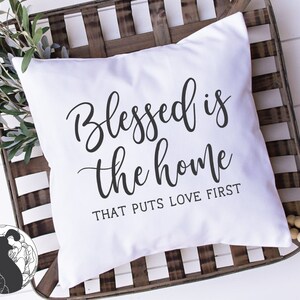Svg Files, Blessed Svg, Home Svg, Christian Svg, Cut Files, Digital ...
