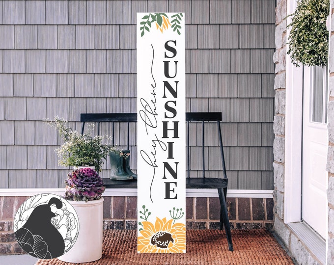 Hey There Sunshine Porch Sign SVG Cut File With Sunflowers - Etsy