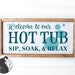 Welcome to Our Hot Tub SVG Hot Tub Quote Summer Cut File | Etsy