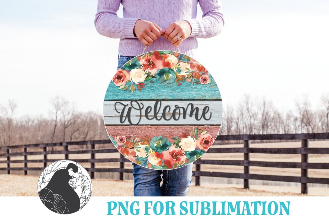 Round Welcome Sublimation PNG, Rustic Farmhouse, Floral and Wood Door ...
