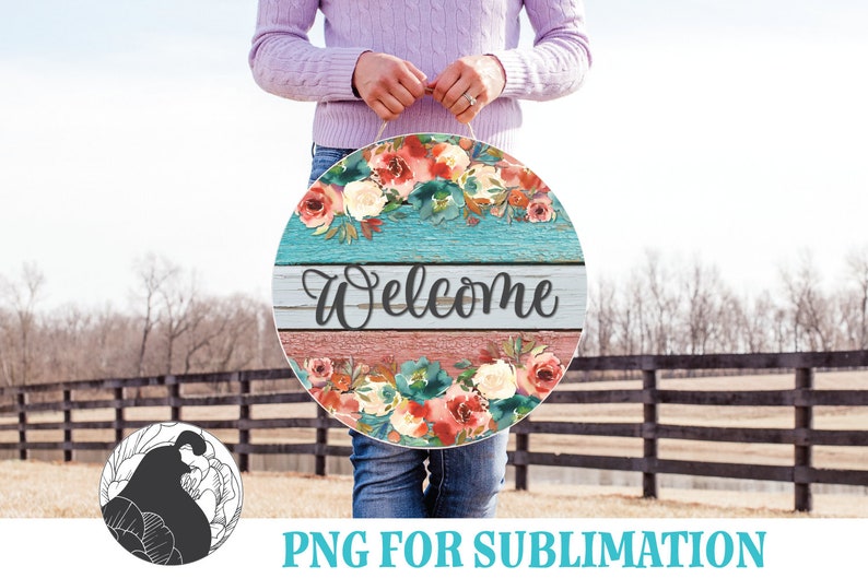 Round Welcome Sublimation PNG Rustic Farmhouse Floral and | Etsy