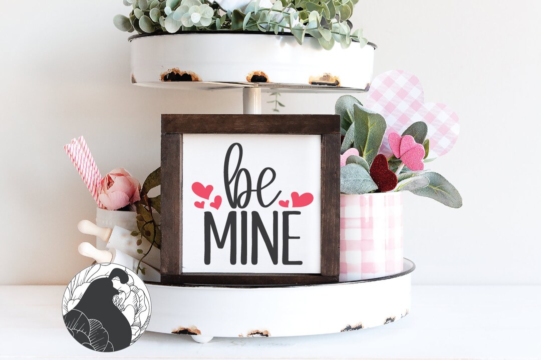 Valentine's Day Svg, Be Mine Svg, Valentines Sign Svg, Valentine Svg ...
