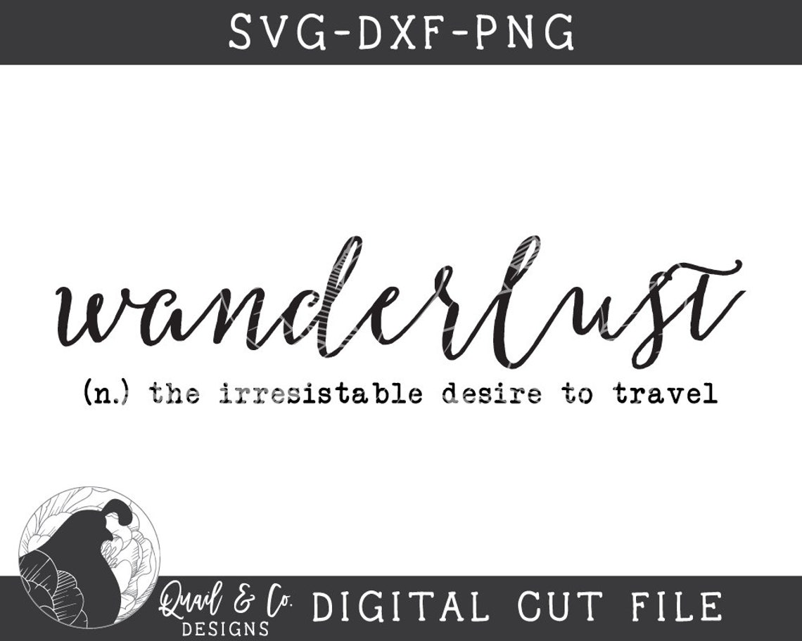 Wanderlust SVG Travel Cut File Adventure Sign Svg Farmhouse - Etsy