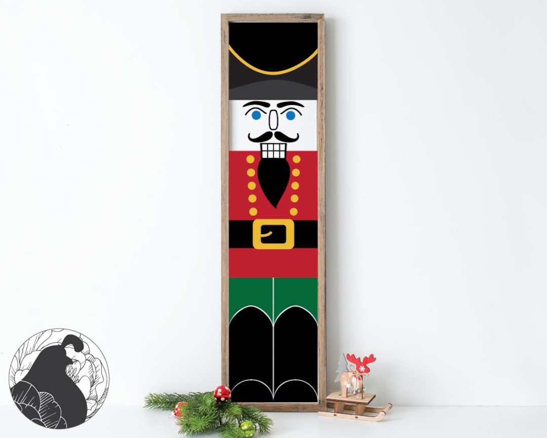 Nutcracker Porch Sign SVG, Vertical Nutcracker SVG, Christmas Porch ...