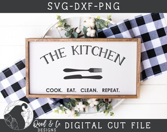 Keep the Kitchen Clean, Eat Out Svg Cut File Kitchen Svg Cooking Svg ...