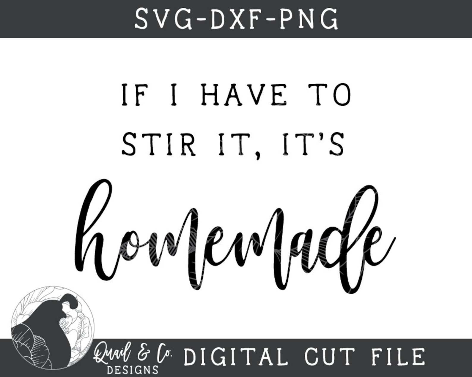 Svg Files, If I Have to Stir It is Homemade Svg, Kitchen Svg, Homemade ...