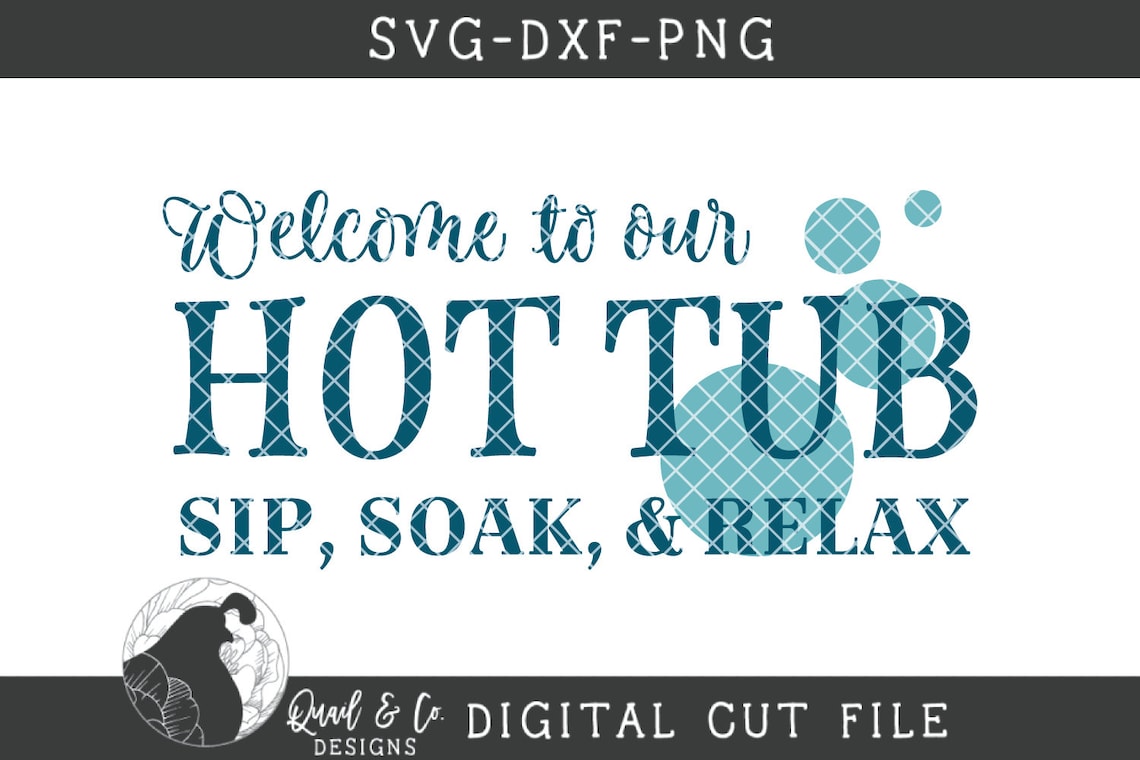 Welcome to Our Hot Tub SVG Hot Tub Quote Summer Cut File - Etsy