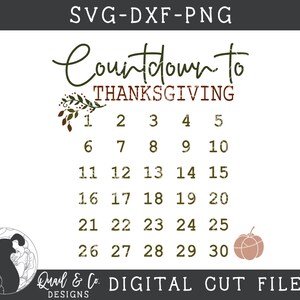 Countdown to Thanksgiving SVG, Cut File for Fall Sign, Thankful Digital ...