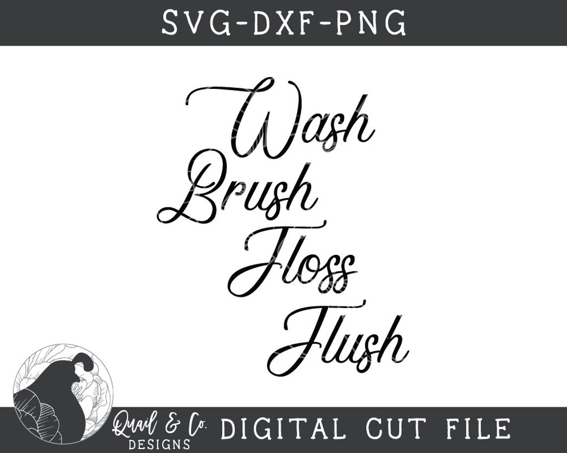 Svg Files Wash Brush Floss Flush svg Wash svg Bathroom svg | Etsy