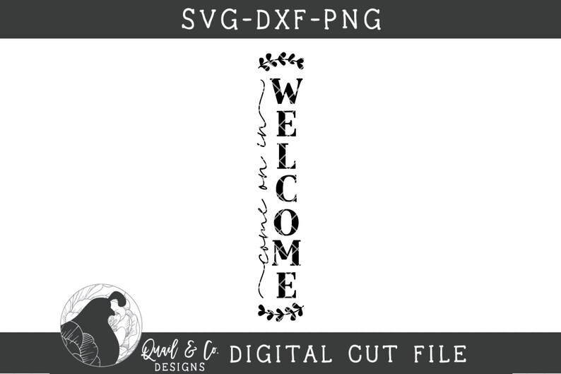 Welcome Come on in SVG Porch Sign SVG Vertical Welcome SVG - Etsy Canada