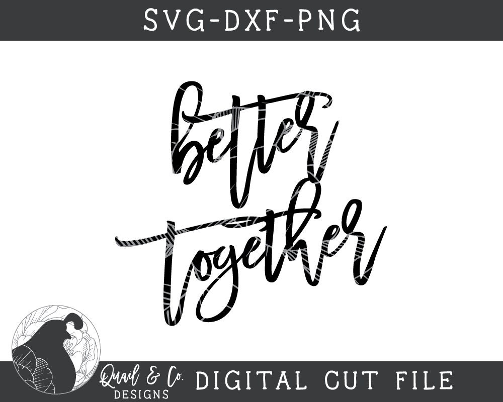 Better Together SVG Couples Sign Svg Bedroom Cut File for - Etsy