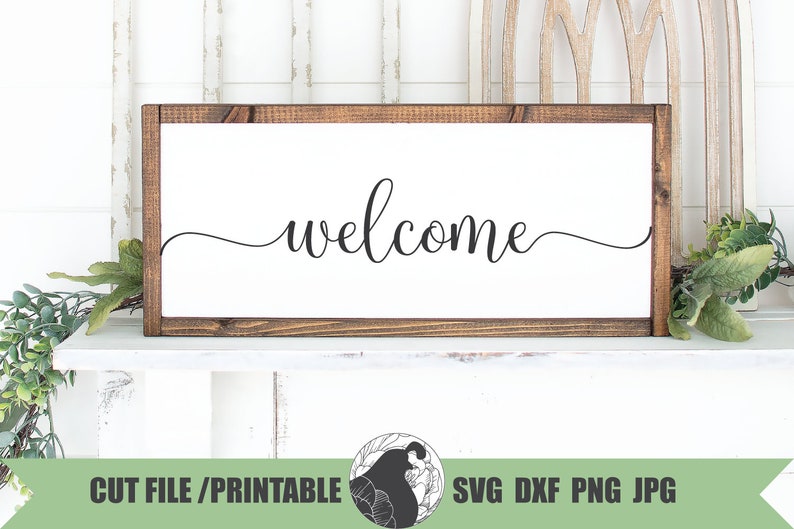 Svg Files Welcome Svg Farmhouse Svg Cut Files Digital - Etsy