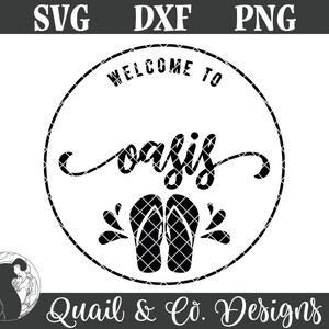 Round Welcome to Our Oasis Patio Sign SVG Backyard Sign - Etsy
