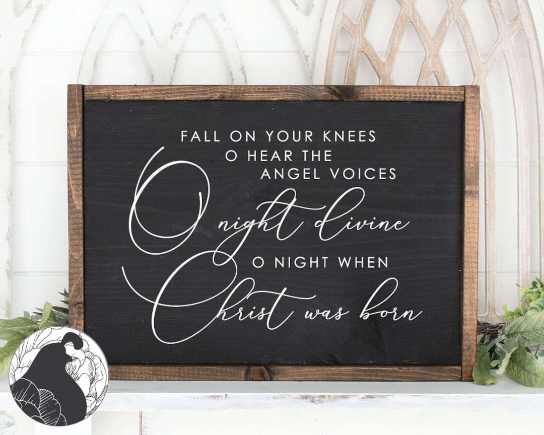 O Night Divine SVG: Christian Christmas Farmhouse Sign (digital ...
