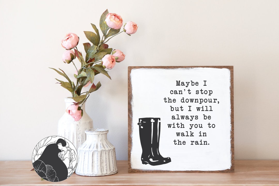 Friends SVG: Downpour Quote, Friendship Sign (digital Designs) - Etsy